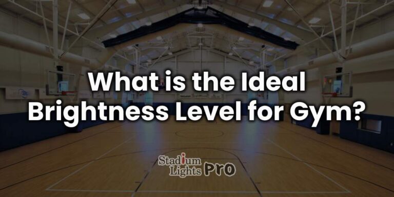 What is the Ideal Brightness Level for Gym? – SLights Pro