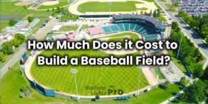 How Much Does it Cost to Build a Baseball Field? - SLights Pro